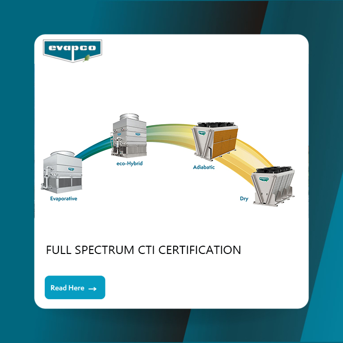 FULL SPECTRUM CTI CERTIFICATION | EVAPCO Asia